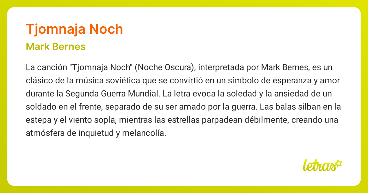 Significado de la canción TJOMNAJA NOCH (Mark Bernes) - LETRAS.COM