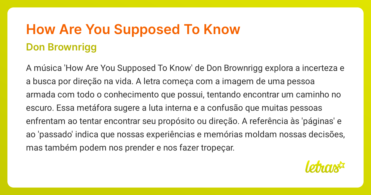 Significado da música HOW ARE YOU SUPPOSED TO KNOW (Don Brownrigg ...