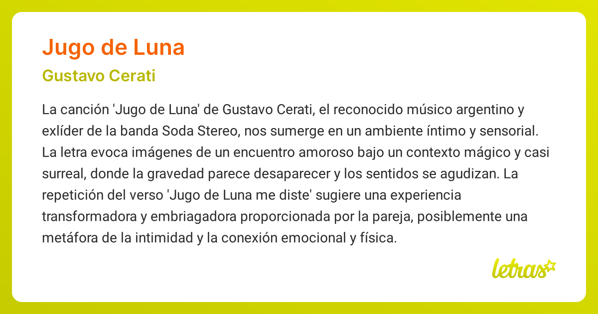 Significado de la canción JUGO DE LUNA (Gustavo Cerati) - LETRAS.COM