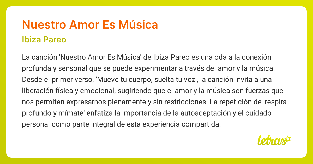 Significado de la canción NUESTRO AMOR ES MÚSICA (Ibiza Pareo) - LETRAS.COM