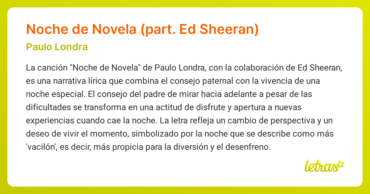 Significado de la canción Noche de Novela (part. Ed Sheeran) (Paulo ...