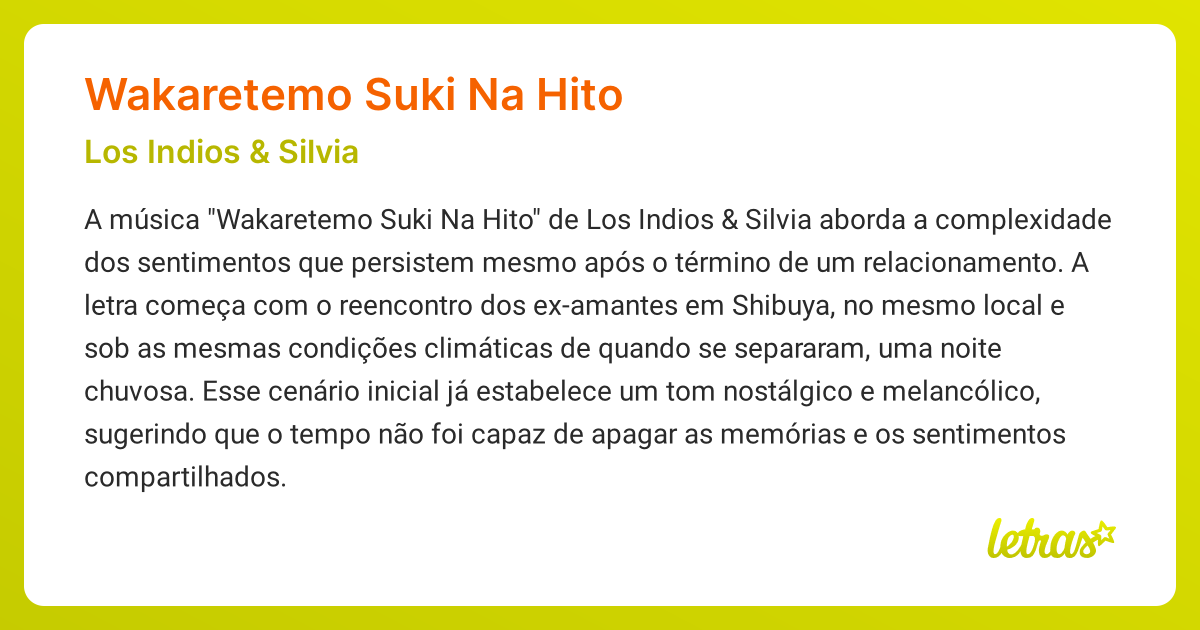 Significado da música WAKARETEMO SUKI NA HITO (Los Indios & Silvia ...