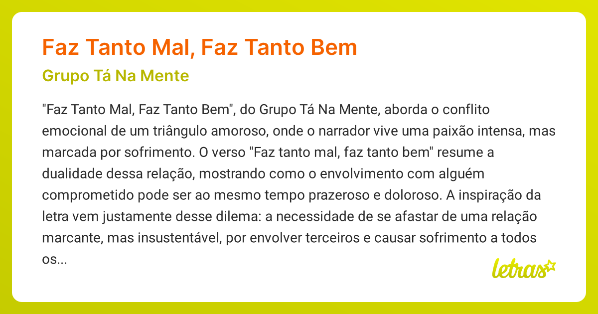 Significado da música FAZ TANTO MAL, FAZ TANTO BEM (Grupo Tá Na Mente ...