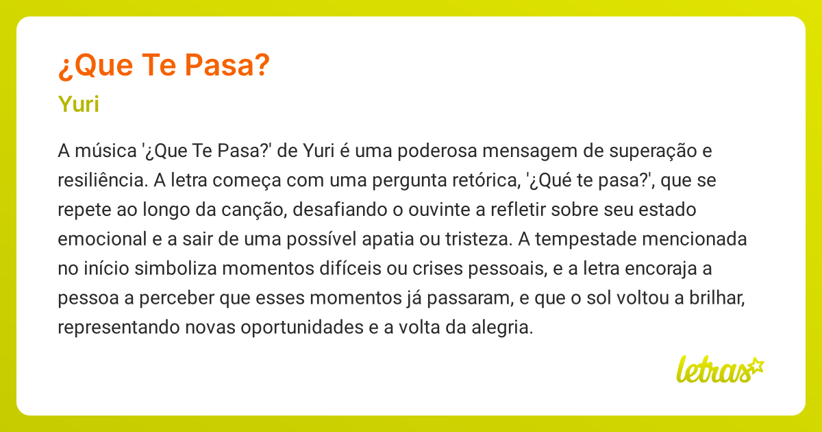 Significado da música ¿QUE TE PASA? (Yuri) - LETRAS.MUS.BR