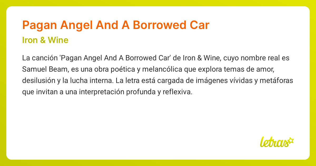 Significado de la canción PAGAN ANGEL AND A BORROWED CAR (Iron & Wine ...