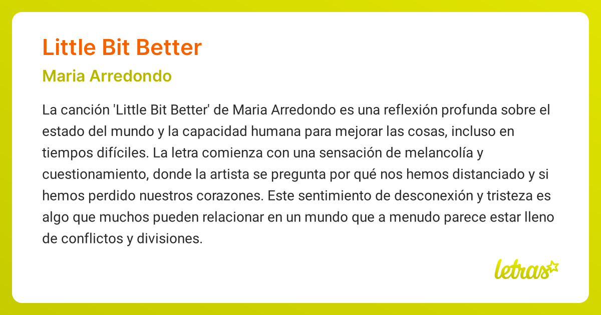 Significado de la canción LITTLE BIT BETTER (Maria Arredondo) - LETRAS.COM