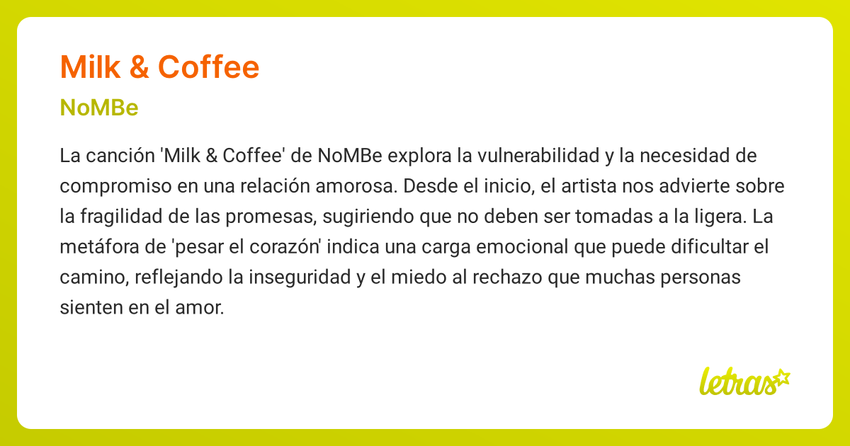 Significado de la canción MILK & COFFEE (NoMBe) - LETRAS.COM
