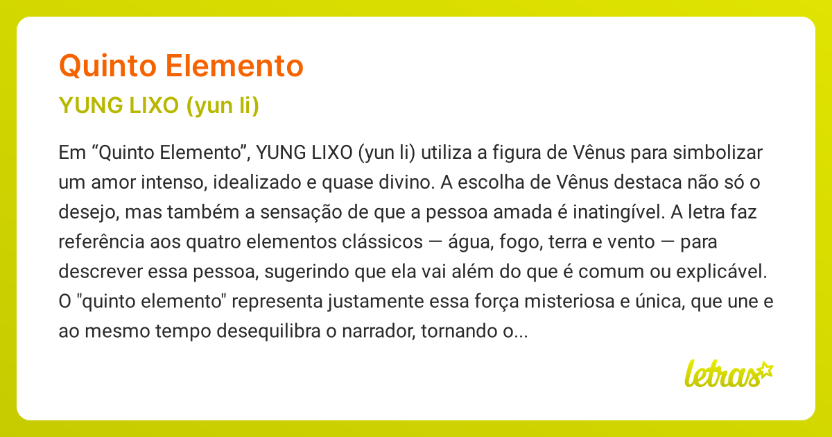 Significado da música QUINTO ELEMENTO (YUNG LIXO (yun li)) - LETRAS.MUS.BR