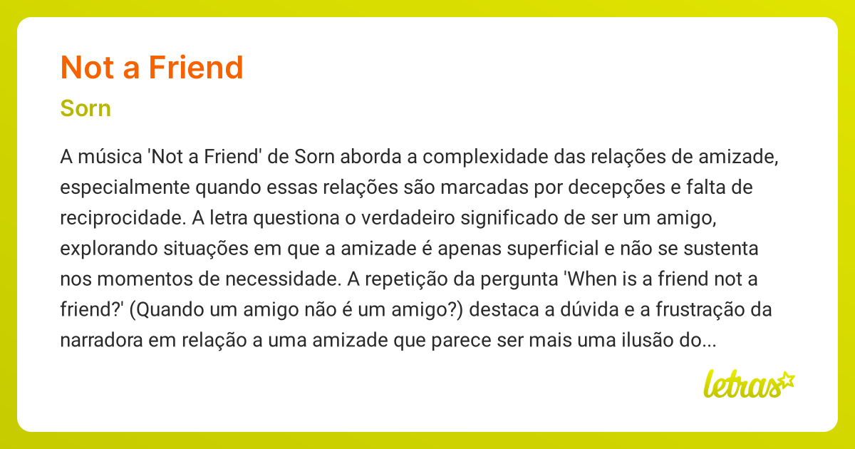 Significado da música NOT A FRIEND (Sorn) - LETRAS.MUS.BR