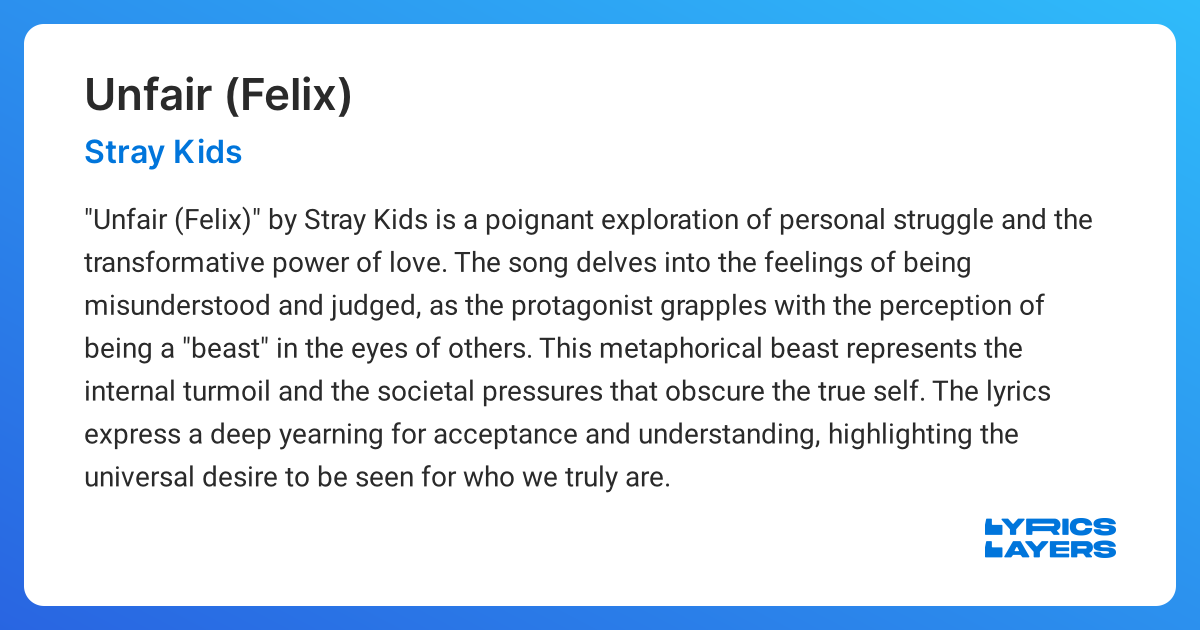 Meaning of UNFAIR (FELIX) (Stray Kids)