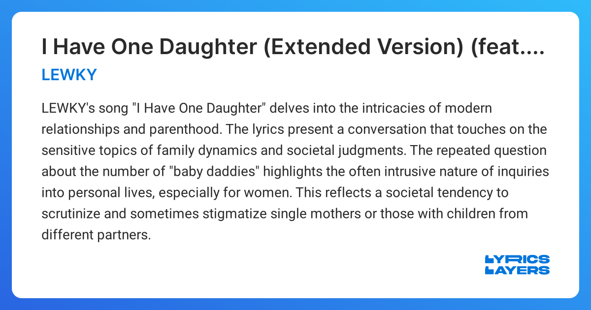 Meaning of I Have One Daughter (Extended Version) (feat. sad alex) (LEWKY)