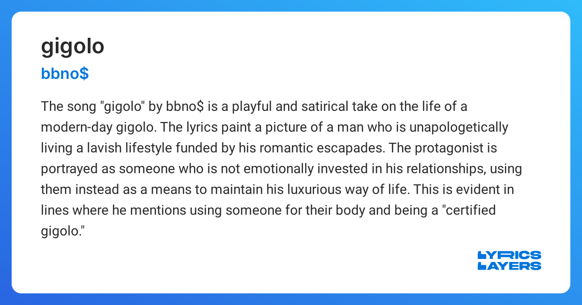 Meaning of GIGOLO (bbno$)
