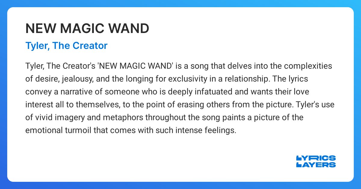 Meaning of NEW MAGIC WAND (Tyler, The Creator)