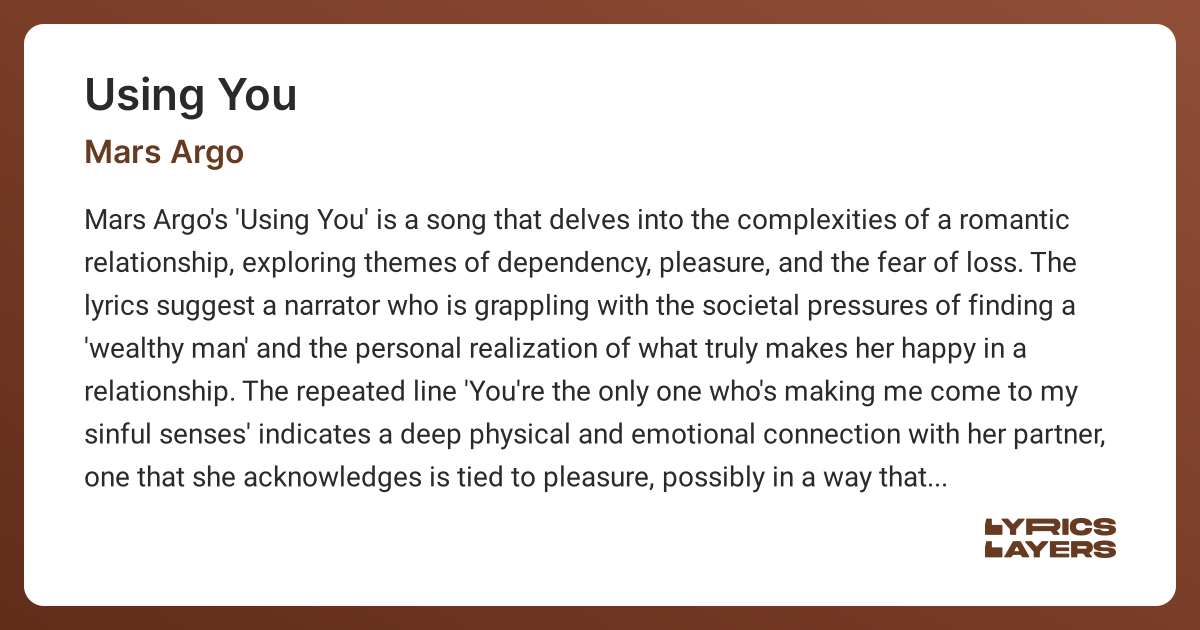 Meaning of USING YOU (Mars Argo)