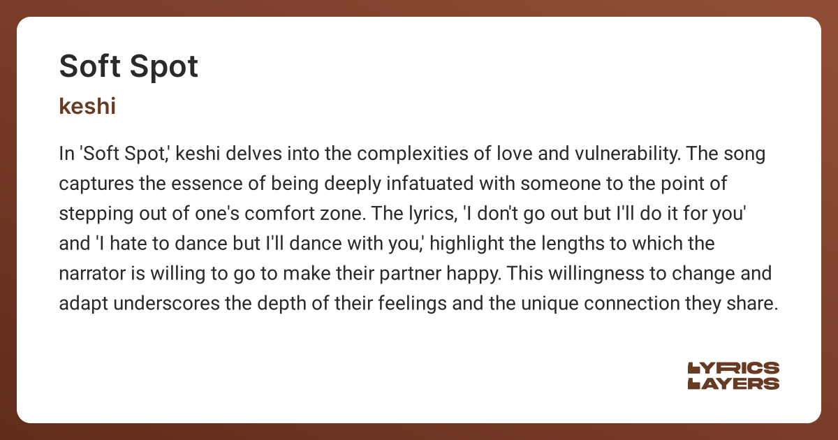 Meaning of SOFT SPOT (keshi)