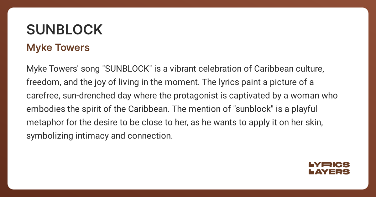 Meaning of SUNBLOCK (Myke Towers)