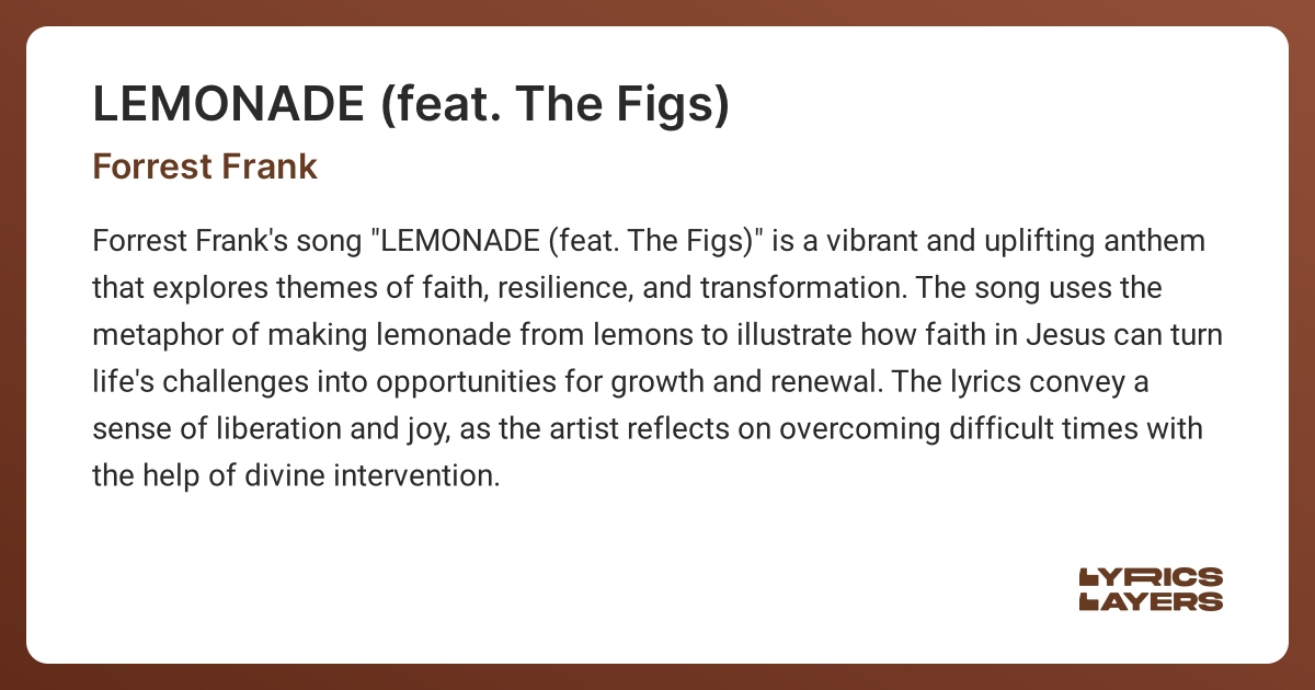 Meaning of LEMONADE (FEAT. THE FIGS) (Forrest Frank)