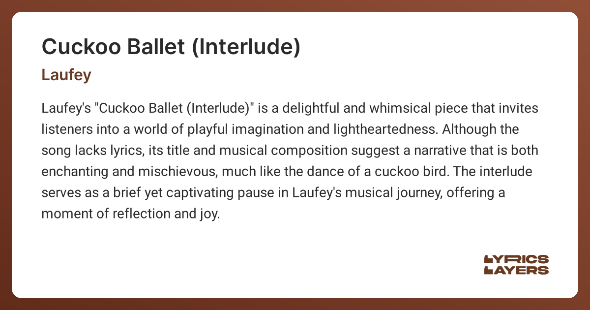Meaning of CUCKOO BALLET (INTERLUDE) (Laufey)