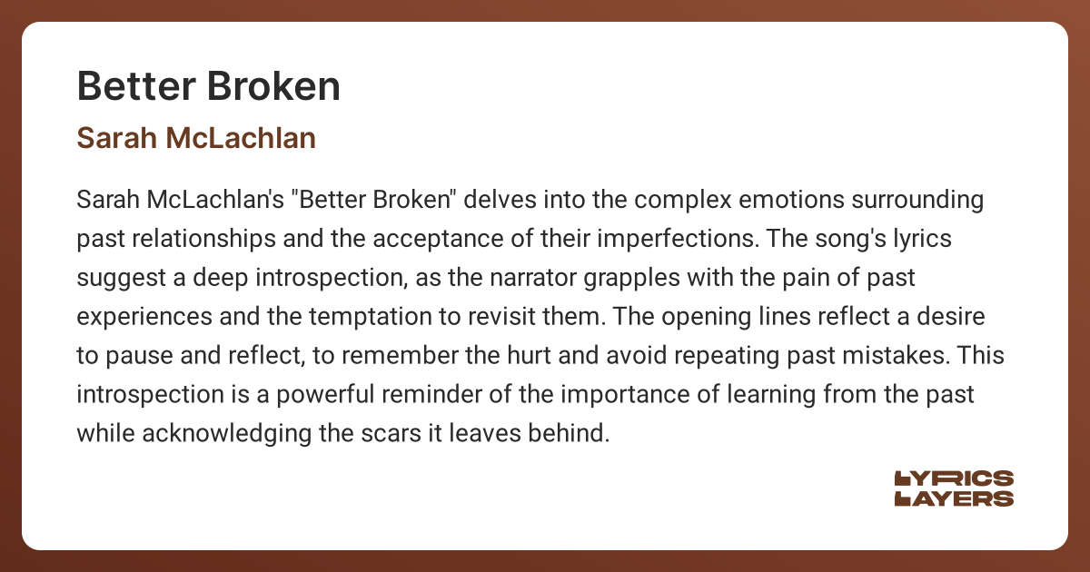 Meaning of BETTER BROKEN (Sarah McLachlan)