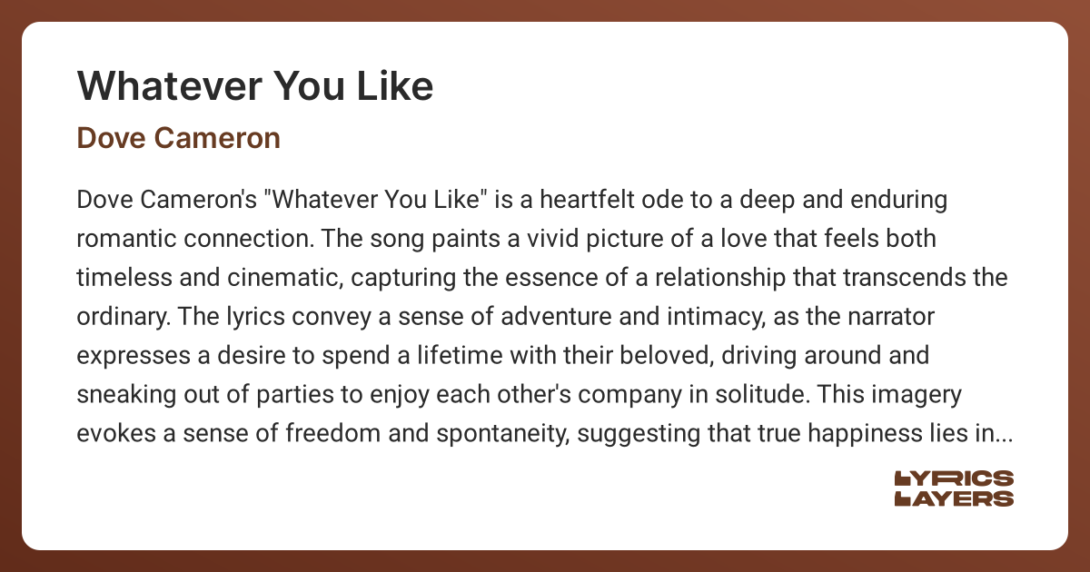 Meaning of WHATEVER YOU LIKE (Dove Cameron)