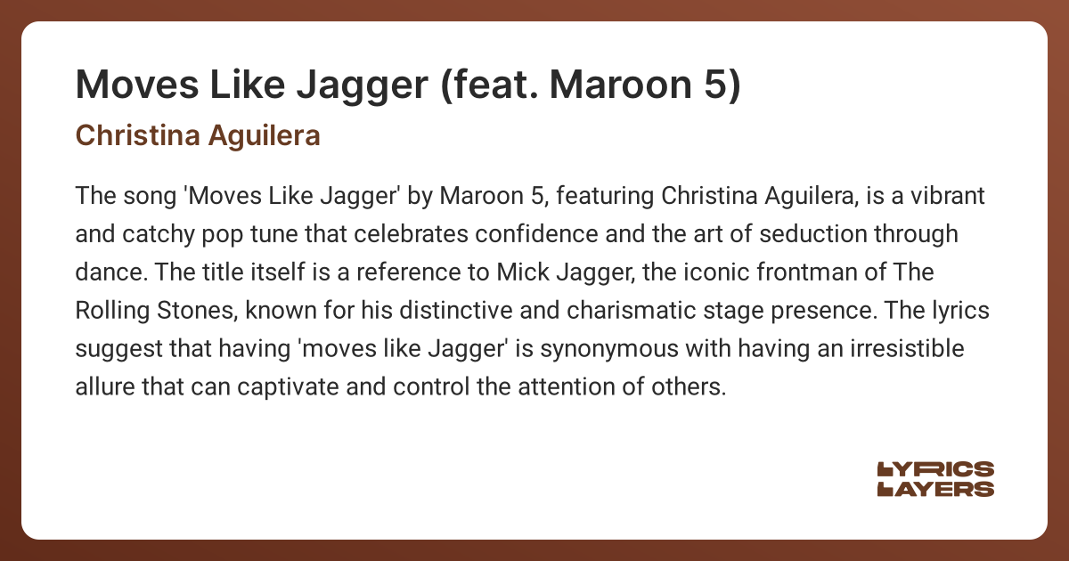 Meaning of MOVES LIKE JAGGER (Christina Aguilera)