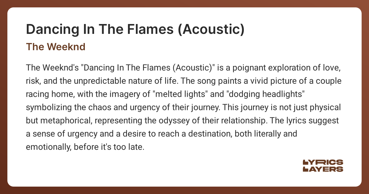 Meaning of Dancing In The Flames (Acoustic) (The Weeknd)