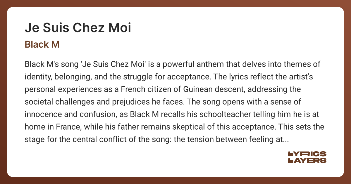 Meaning of JE SUIS CHEZ MOI (Black M)