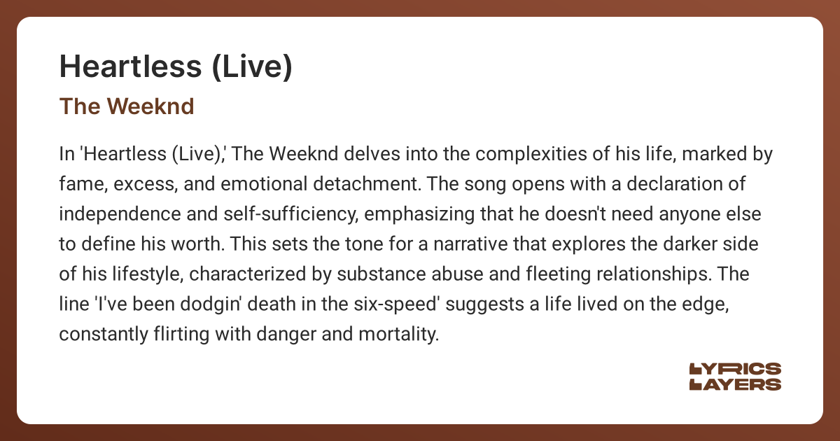 Meaning of HEARTLESS (LIVE) (The Weeknd)