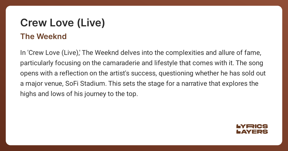 Meaning of CREW LOVE (LIVE) (The Weeknd)
