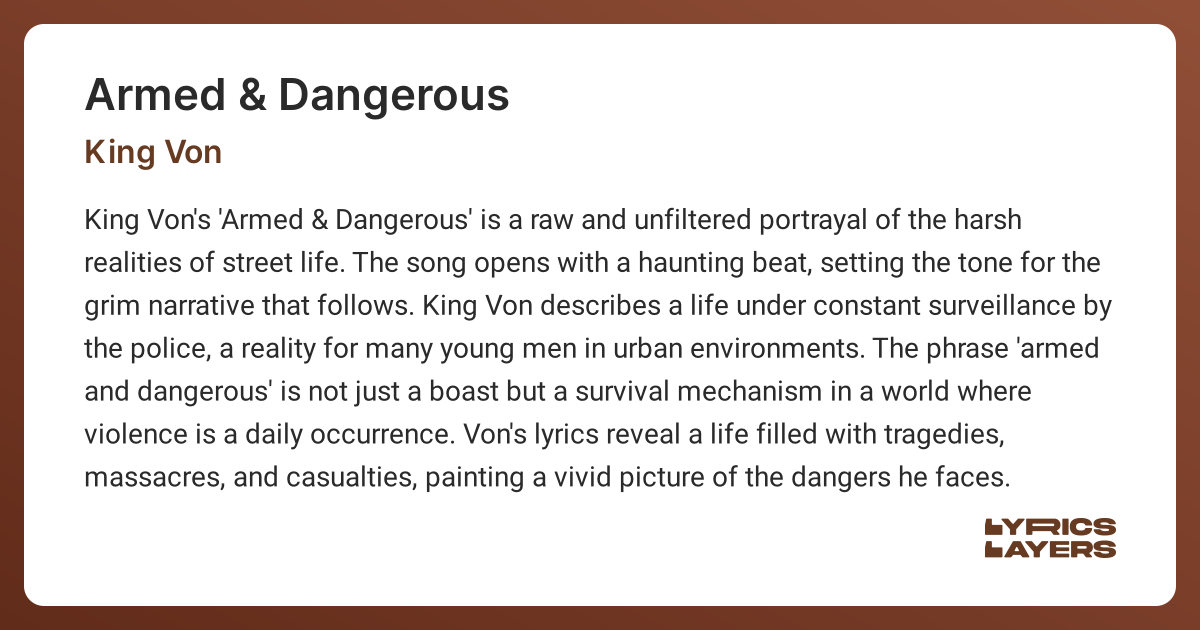 Meaning of ARMED & DANGEROUS (King Von)