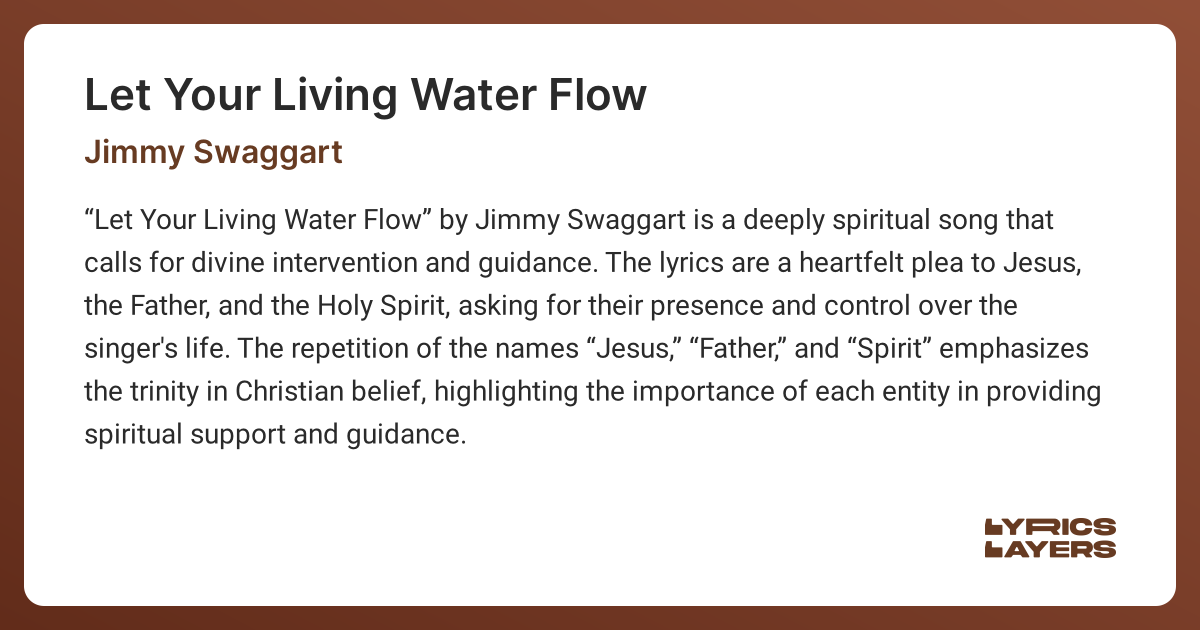 Meaning of LET YOUR LIVING WATER FLOW (Jimmy Swaggart)