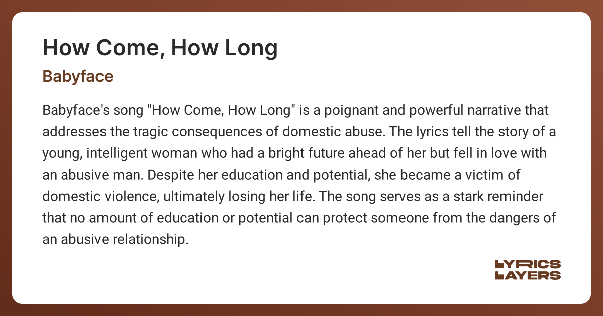Meaning of HOW COME, HOW LONG (Babyface)
