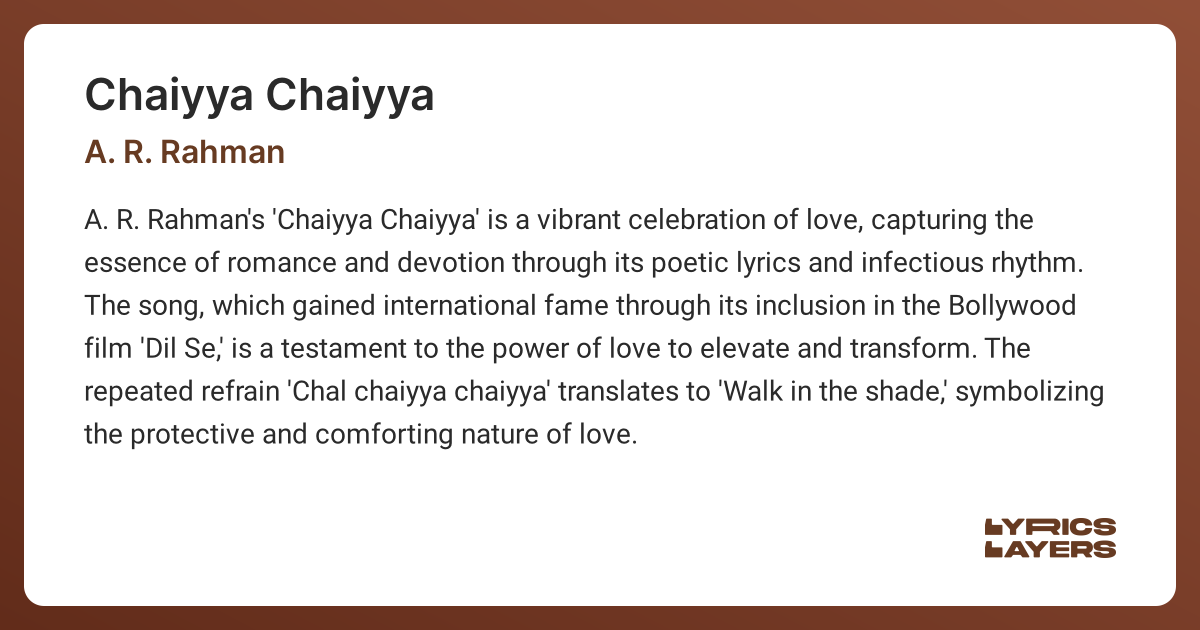 CHAIYYA CHAIYYA (Lyrics in English) - A. R. Rahman
