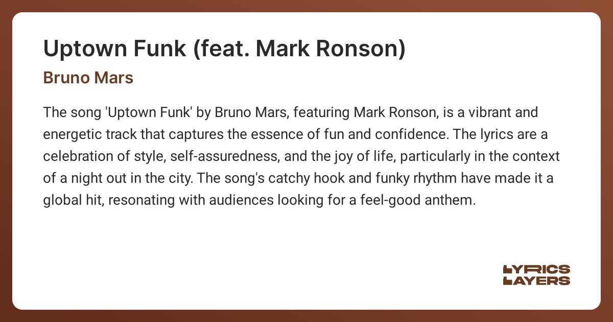 Meaning of Uptown Funk (feat. Mark Ronson) (Bruno Mars)