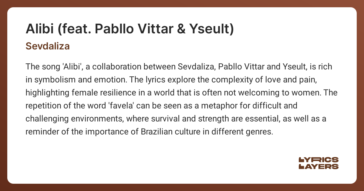 Meaning of Alibi (feat. Pabllo Vittar & Yseult) (Sevdaliza)