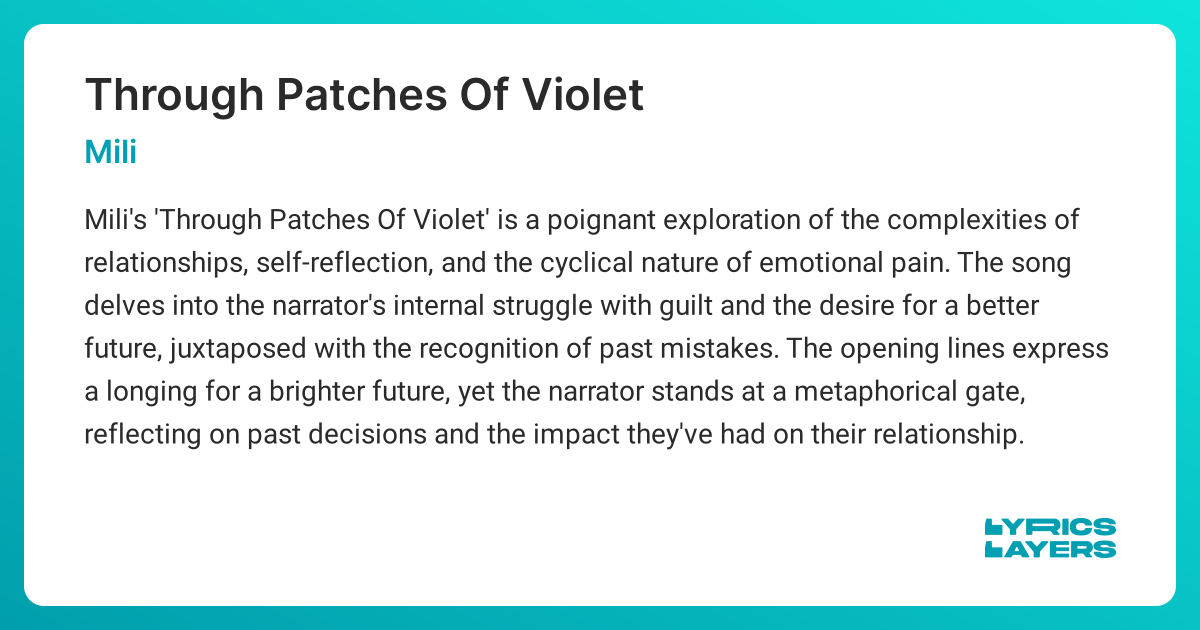 Meaning of THROUGH PATCHES OF VIOLET (Mili)
