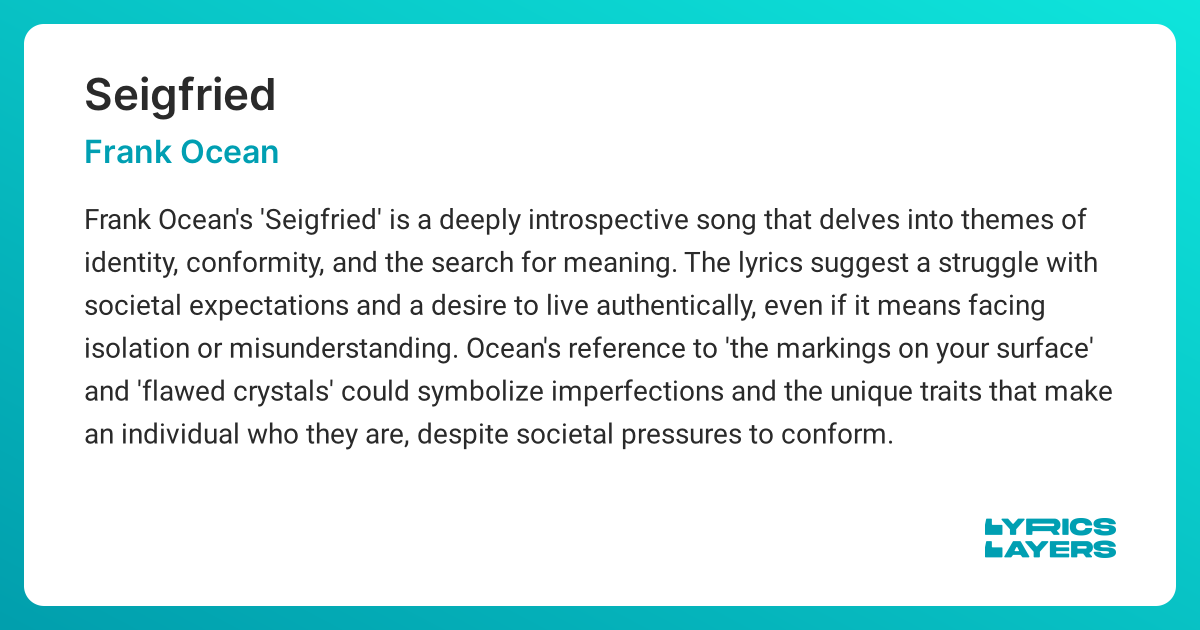 Meaning of SEIGFRIED (Frank Ocean)