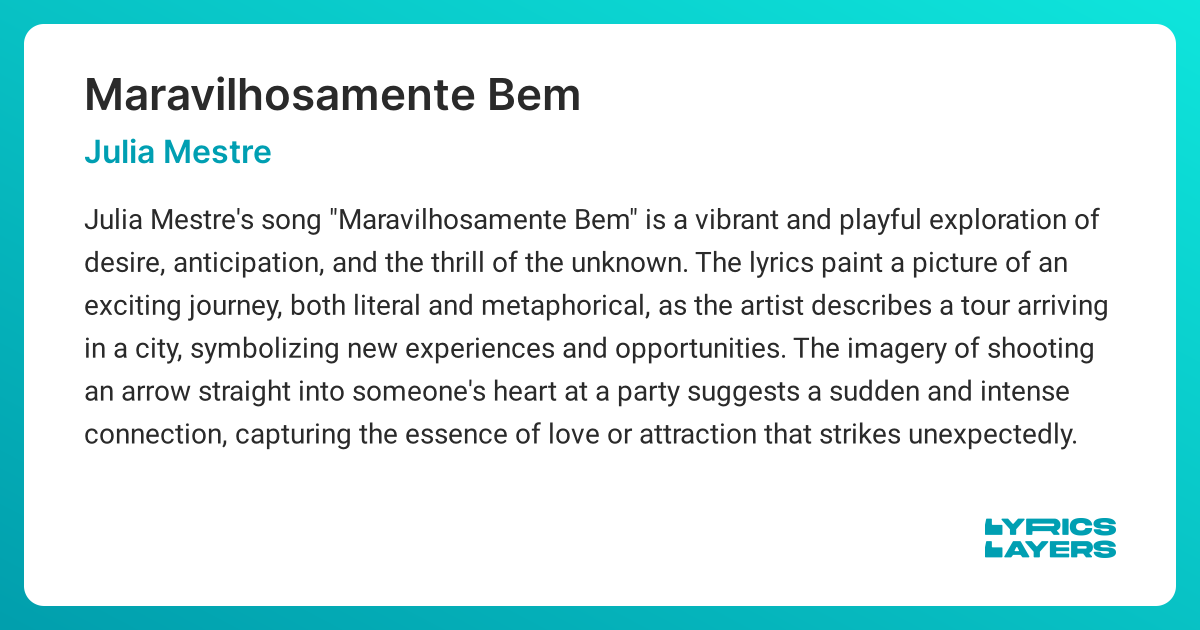 Meaning of MARAVILHOSAMENTE BEM (Julia Mestre)