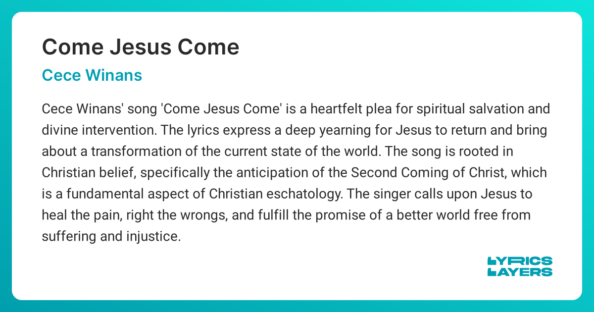 Meaning of COME JESUS COME (Cece Winans)