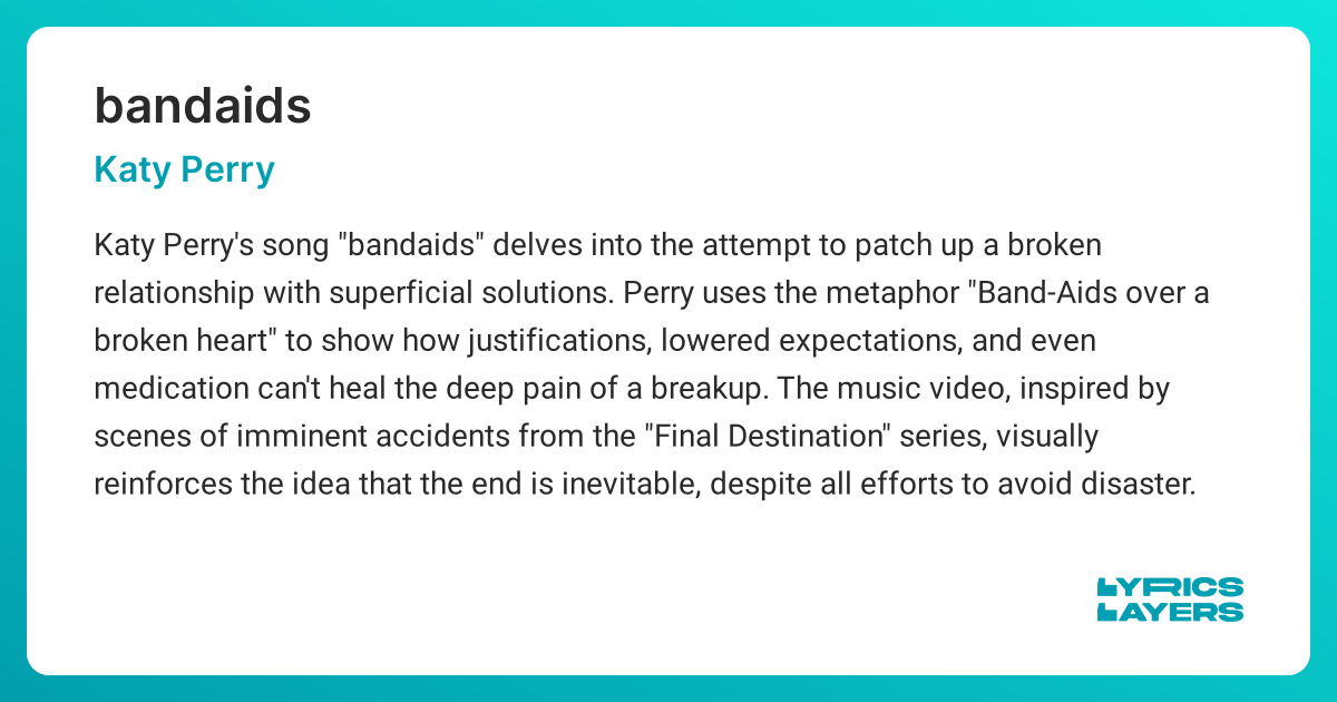 Meaning of BANDAIDS (Katy Perry)
