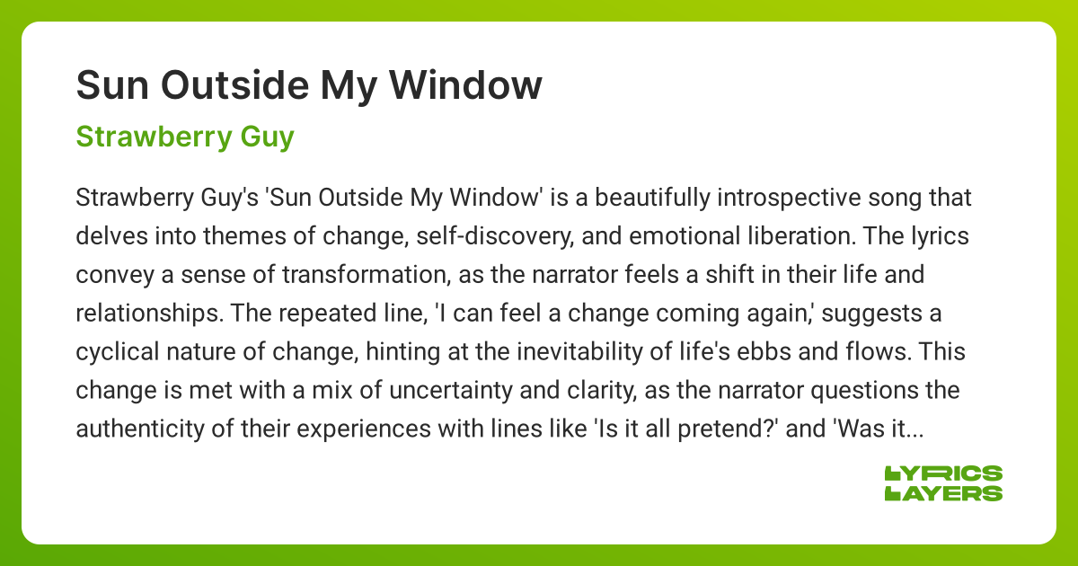 Meaning of SUN OUTSIDE MY WINDOW (Strawberry Guy)