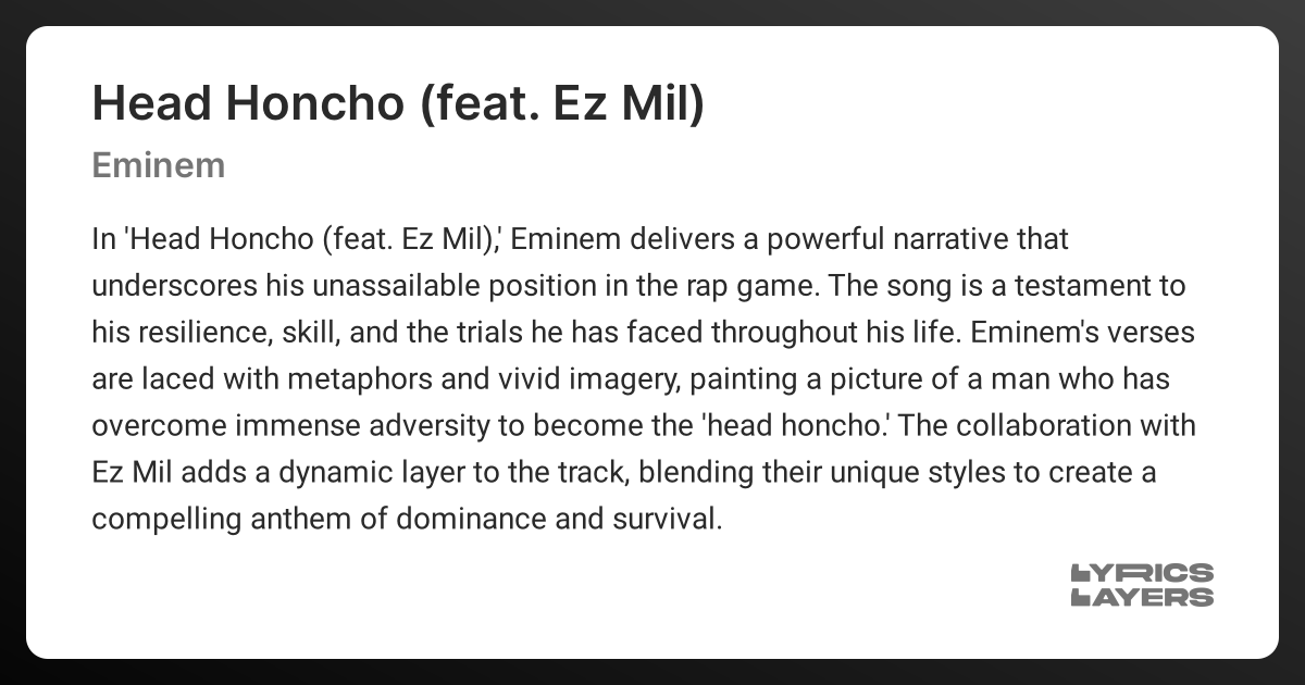 Meaning of HEAD HONCHO (FEAT. EZ MIL) (Eminem)