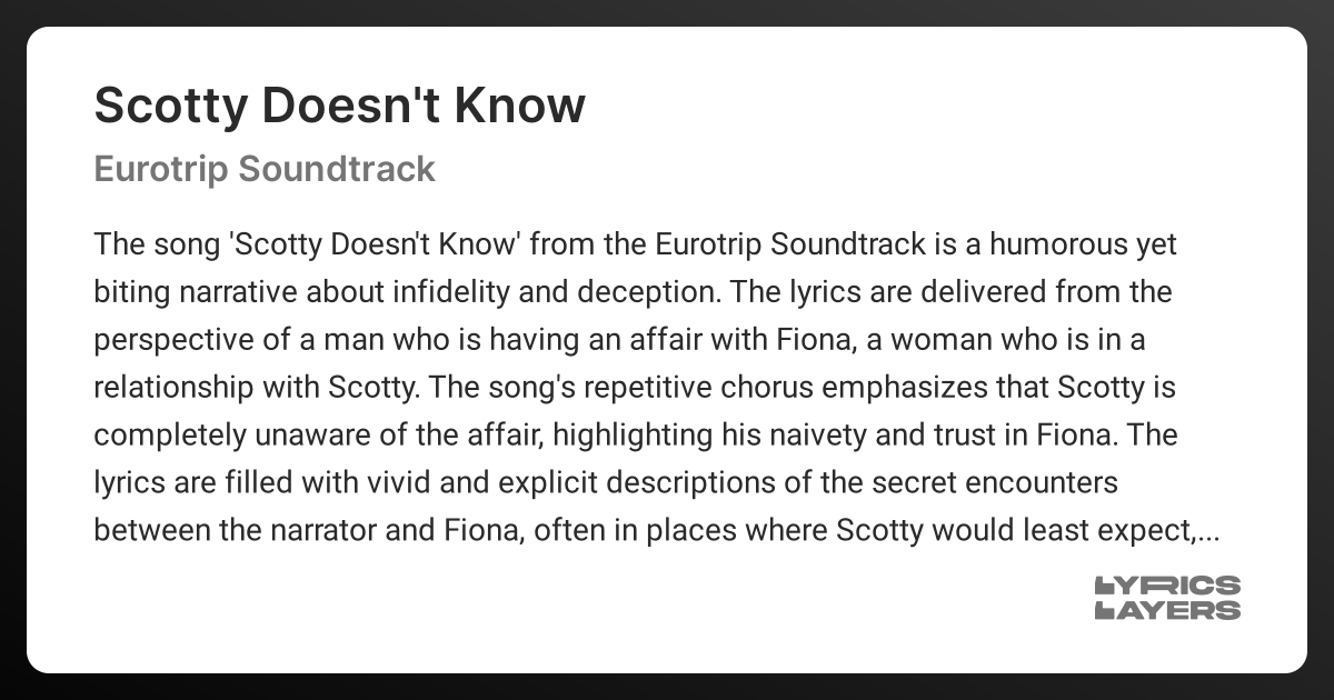 Meaning of SCOTTY DOESN'T KNOW (Eurotrip Soundtrack)