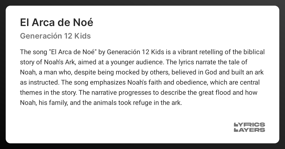 Meaning of EL ARCA DE NOÉ (Generación 12 Kids)