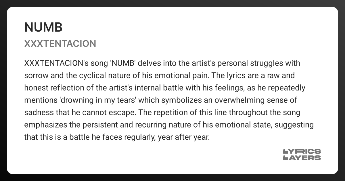 Meaning of NUMB (XXXTENTACION)
