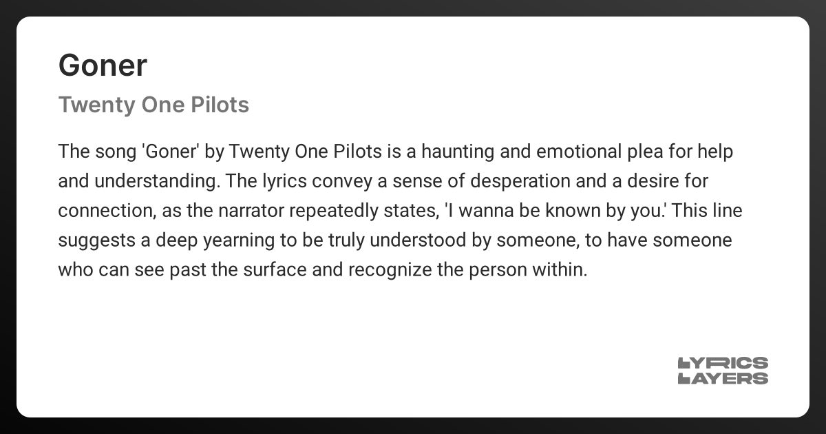 Meaning of GONER (Twenty One Pilots)