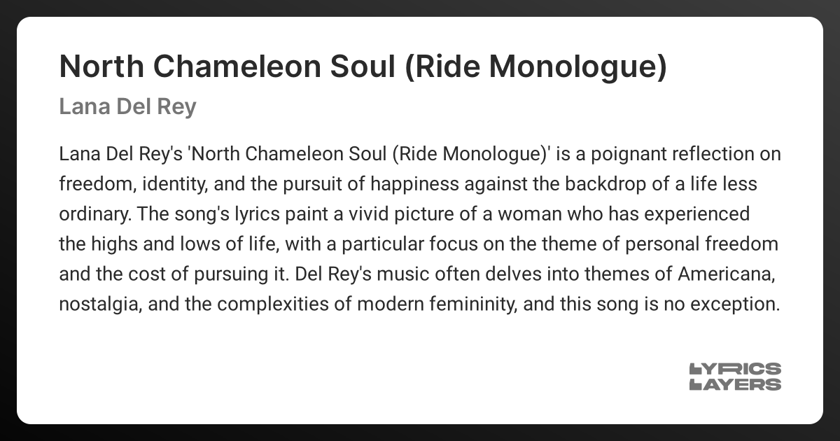 North Chameleon Soul (Ride Monologue): traduction française de Lana Del Rey