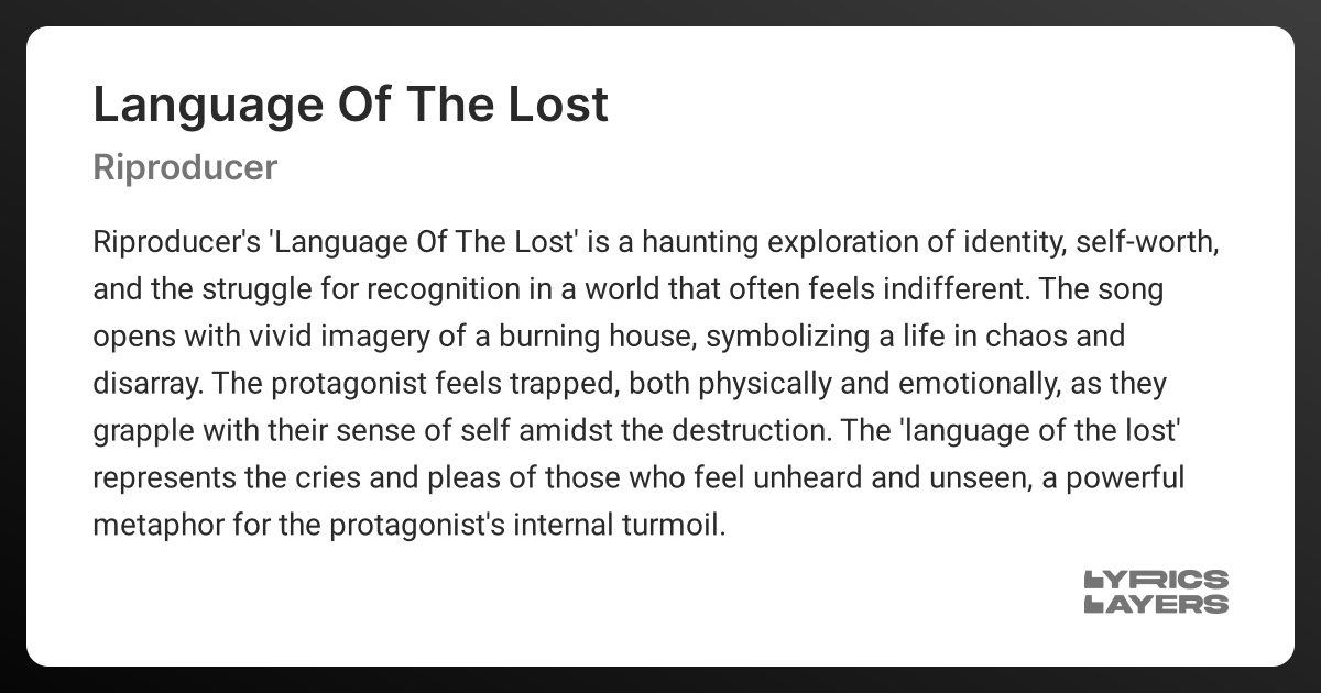 Meaning of LANGUAGE OF THE LOST (Riproducer)