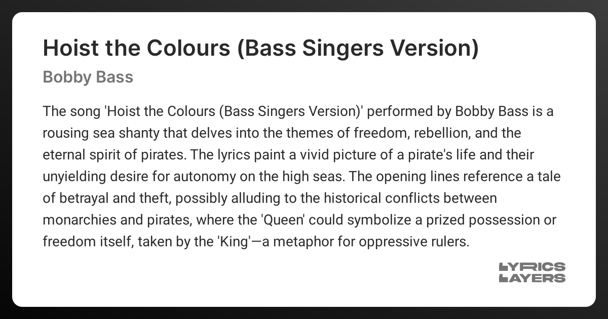 Meaning of Hoist the Colours (Bass Singers Version) (Bobby Bass)