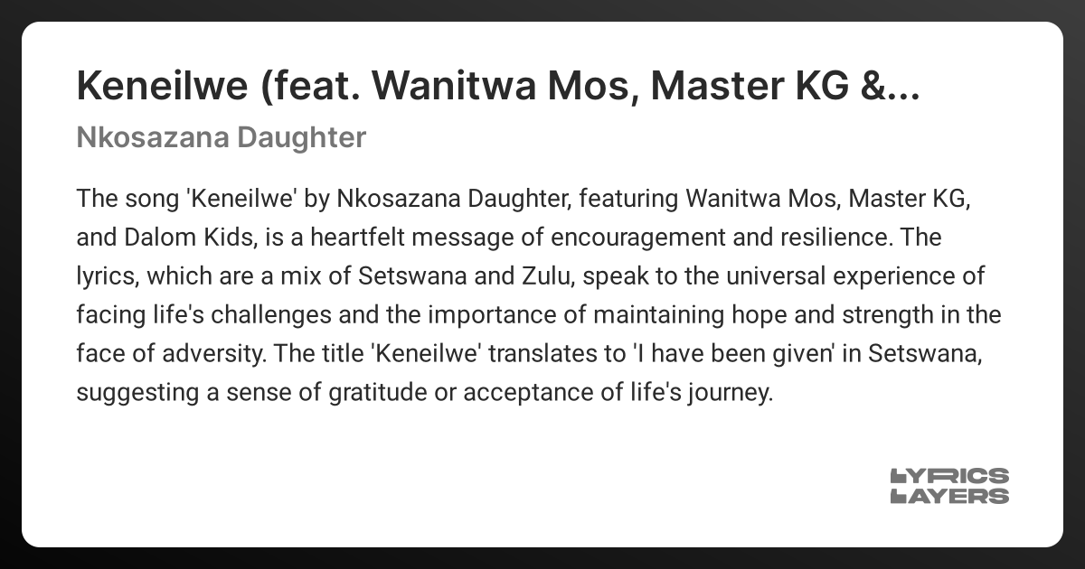 Keneilwe (feat. Wanitwa Mos, Master KG & Dalom Kids) (Lyrics in English ...